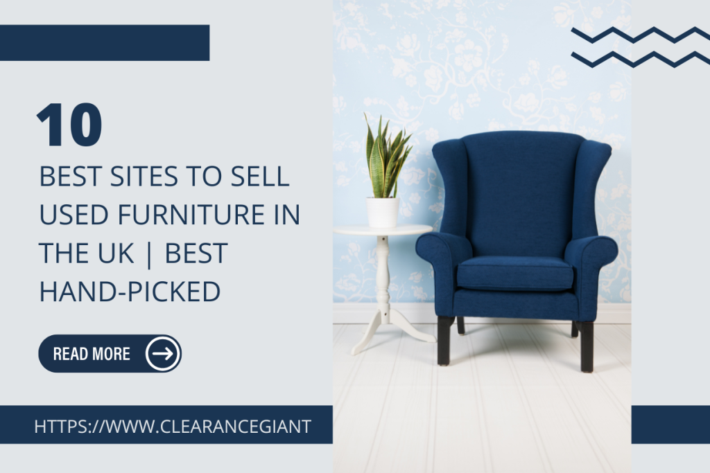 10 Best Sites to Sell Used Furniture in UK | Best Hand-Picked - Blogs