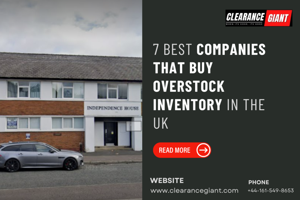 7 Best Companies That Buy Overstock Inventory in the UK - Blogs